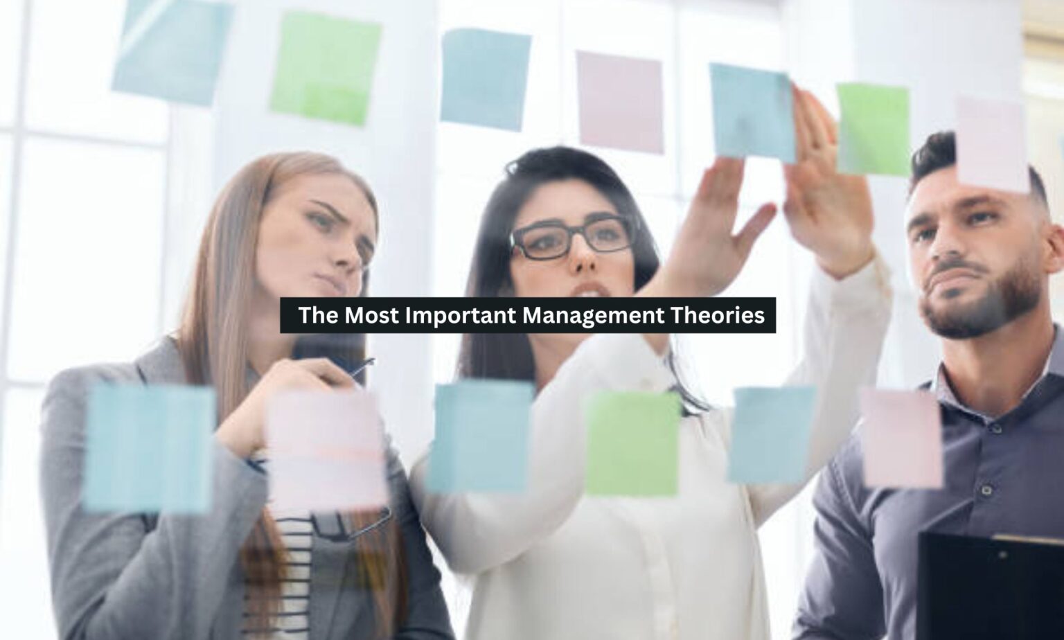 The Most Important Management Theories - Leaders Quality